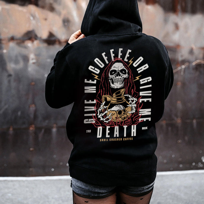 Give Me Coffee Or Give Me Death Hoodie – Skull Crusher Coffee